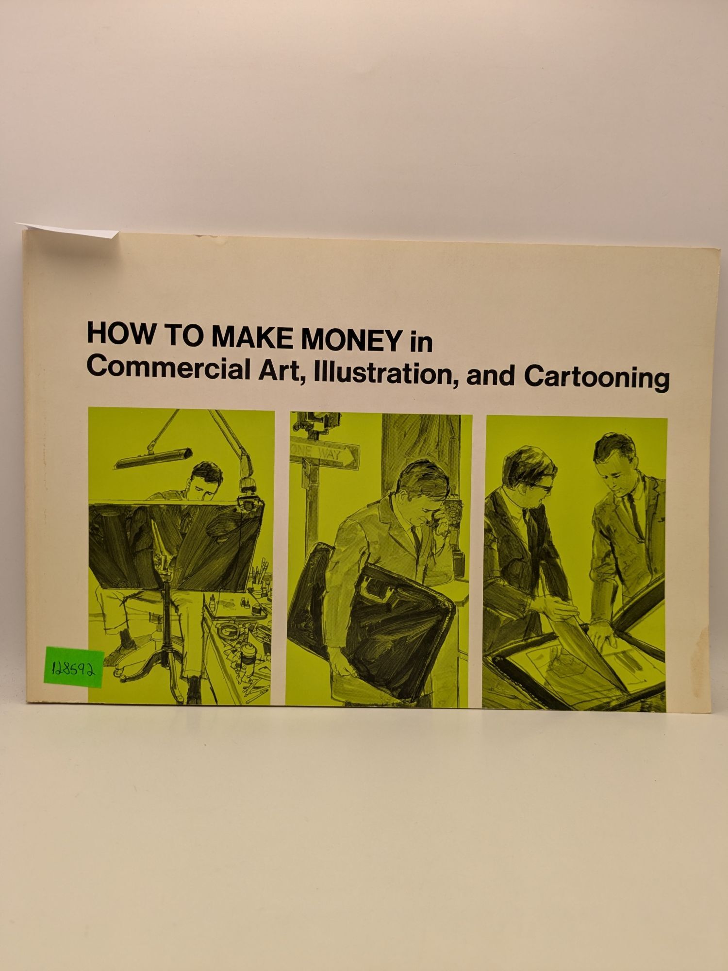 How to Make Money in Commercial Art, Illustration, and Cartooning